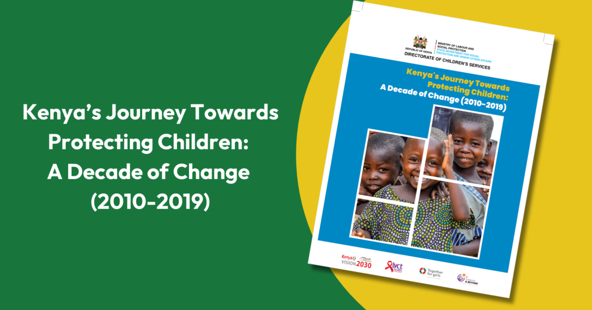 Kenya’s journey towards protecting children: A decade of change…