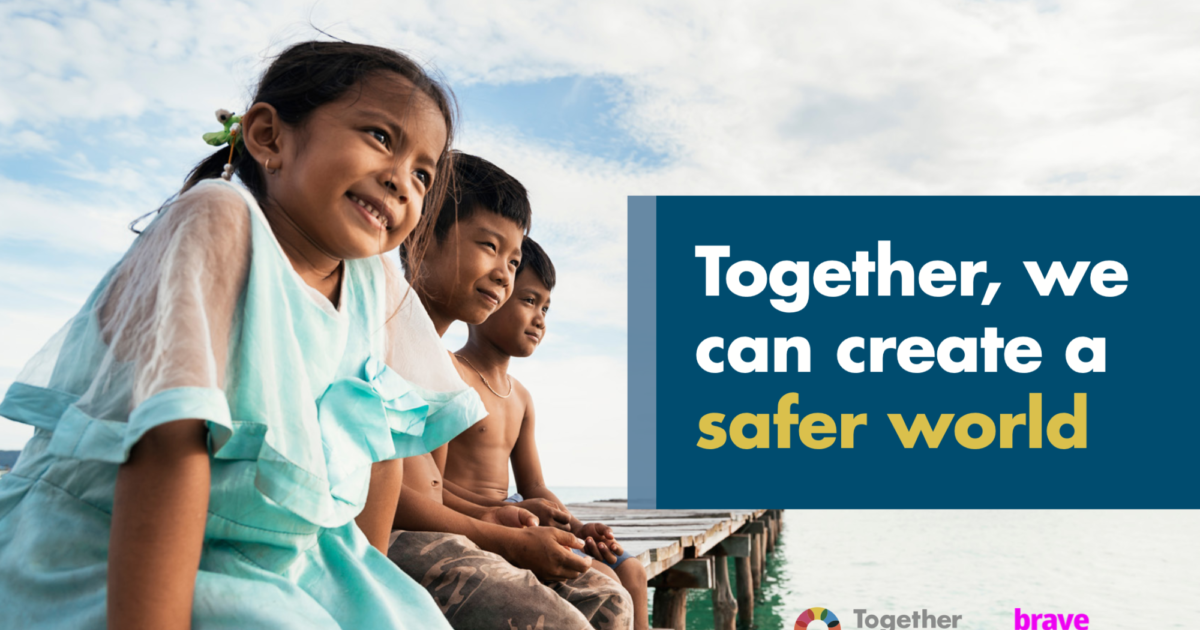 Together, we can create a safer world